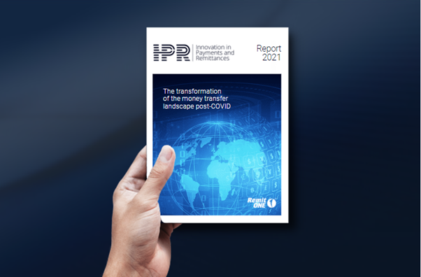 IPR Report 2021:The transformation of the money transfer landscape post ...