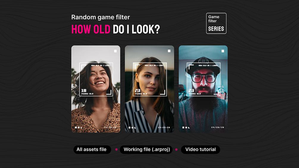 [Game v87+] Game filter template: How old do i look?