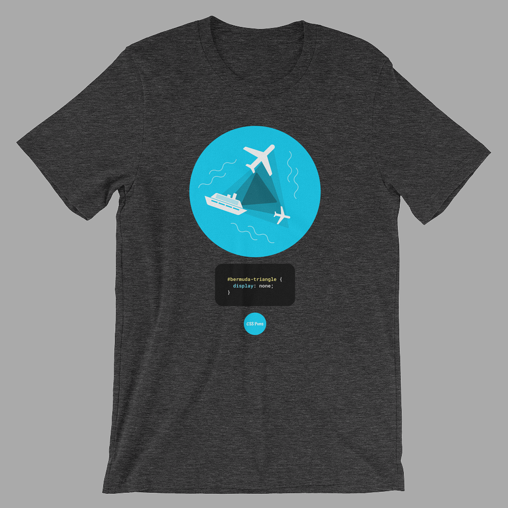 CSS Puns - Bermuda Triangle - T-shirt