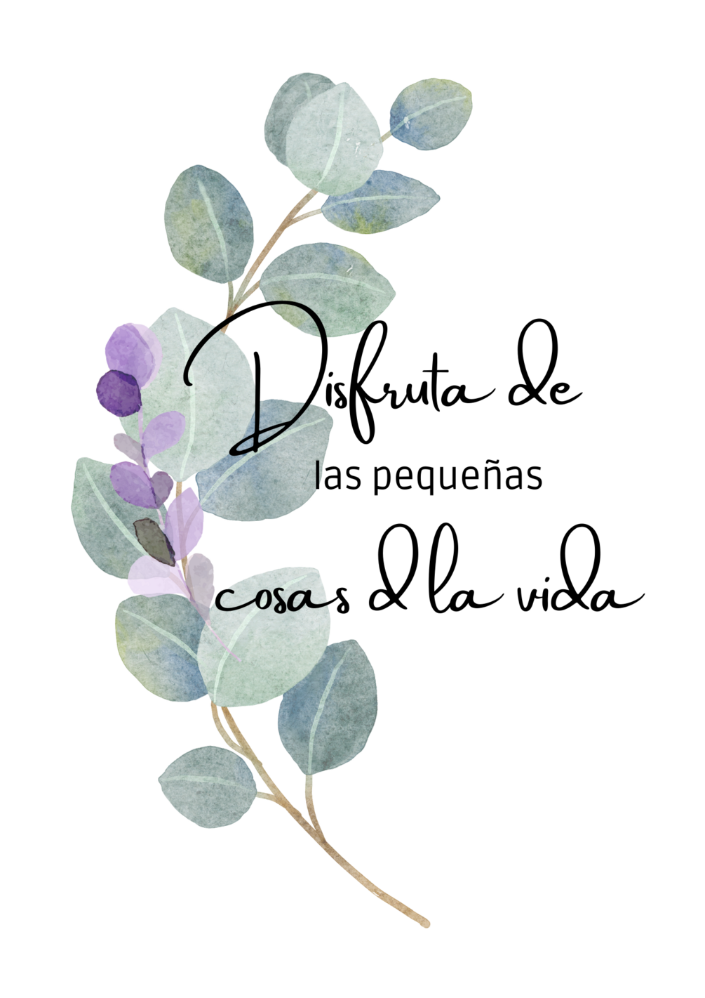 Disfruta de las pequeñas cosas de la vida - Printable Wall Art & Gifts ...