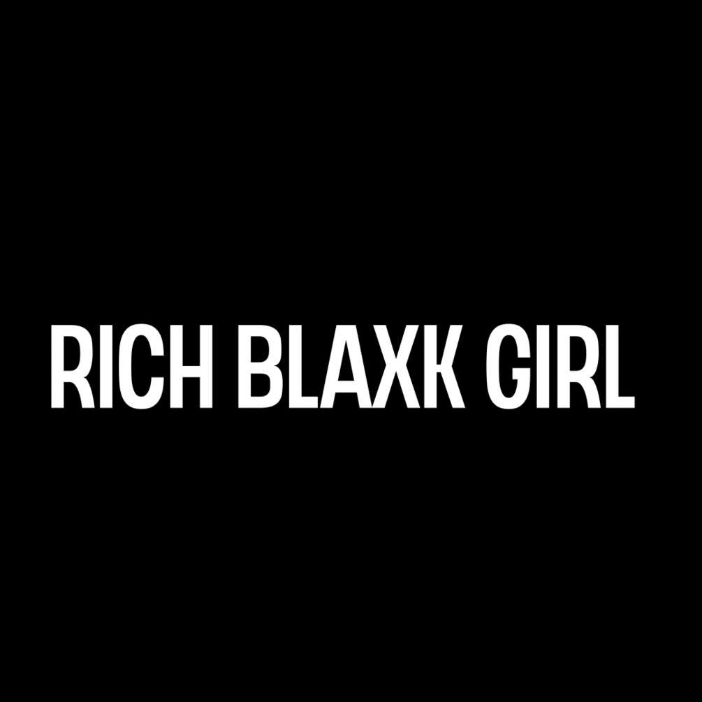 Rich Blaxk Girl Mentorship