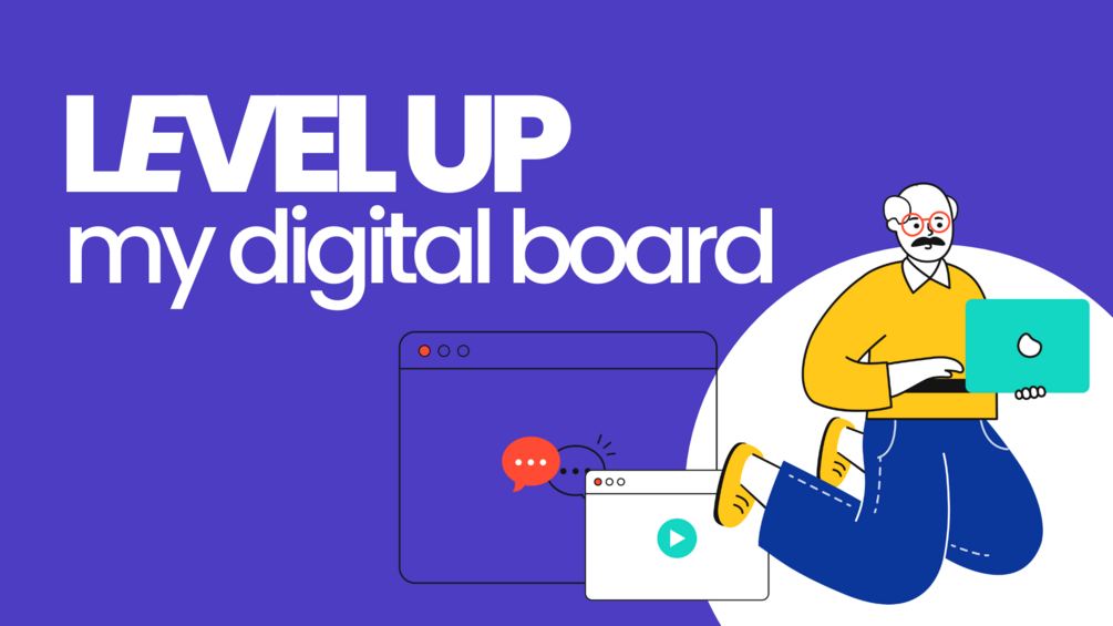 Level Up my Digital Board 🚀