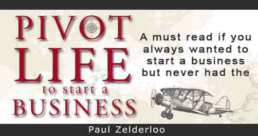 Pivot Life and Start a Business
