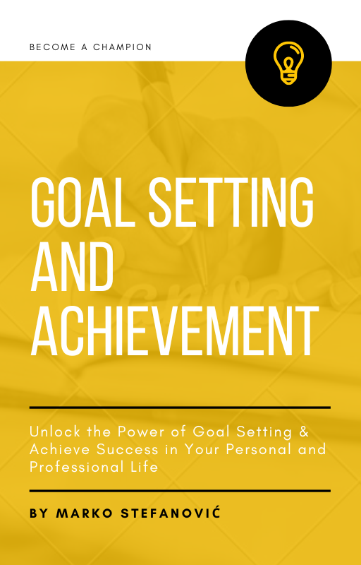 Goal Setting and Achievement