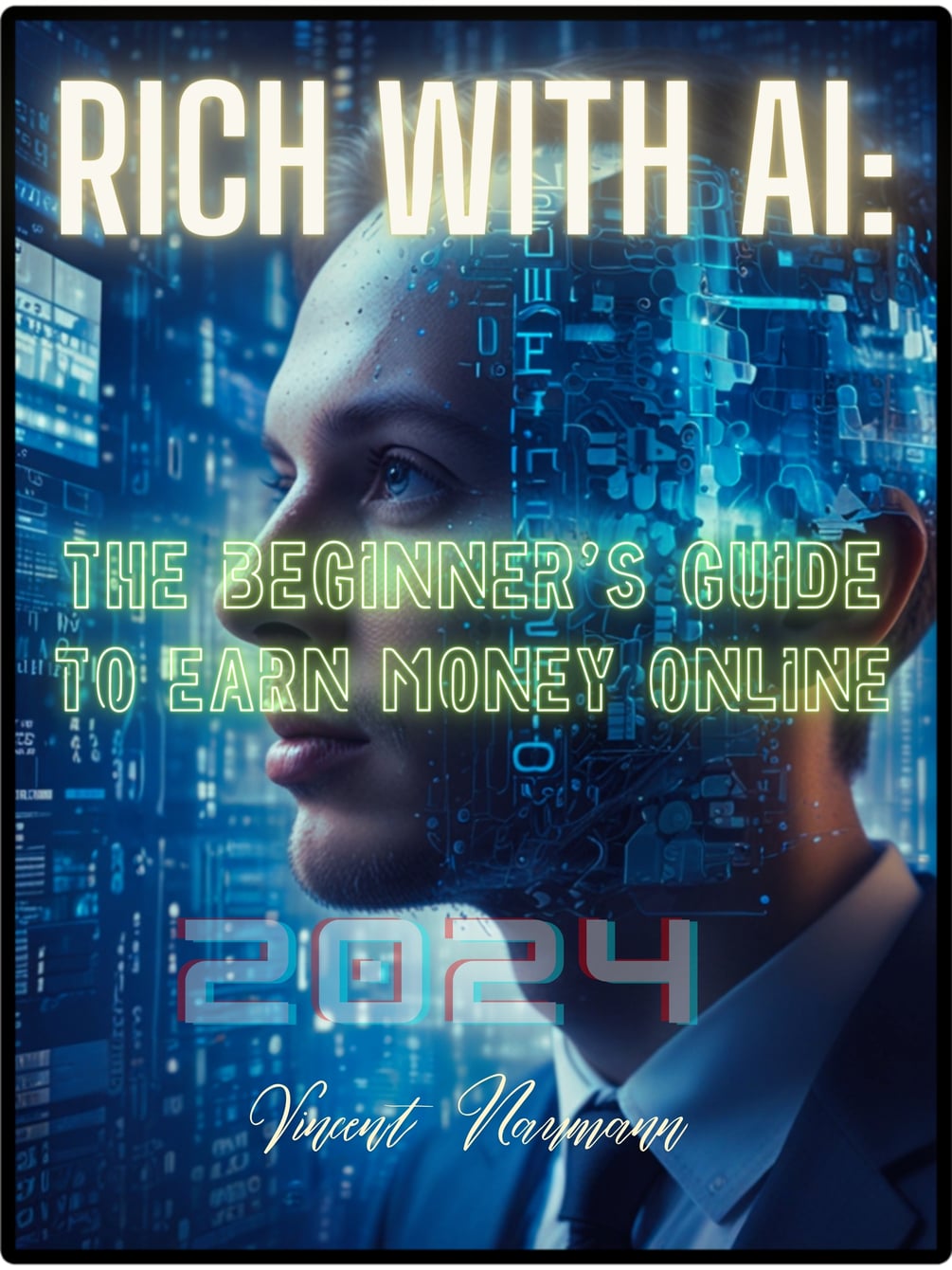 Rich with AI: The beginner's guide to earn money online
