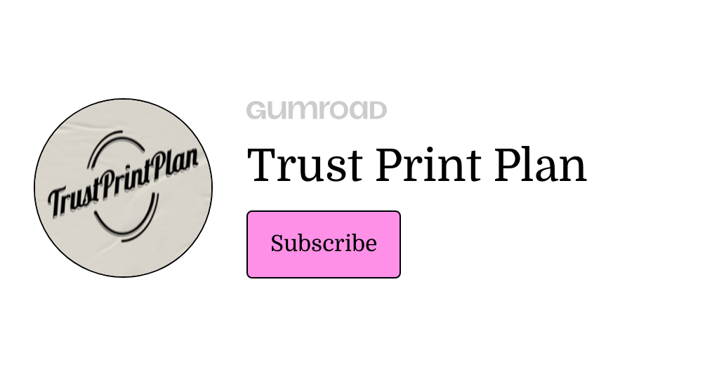 Trust Print Plan