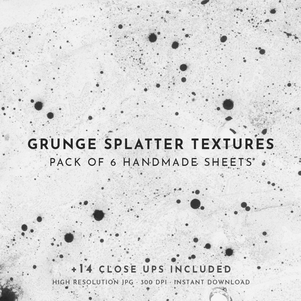 6 Grunge Splatter Sheets + 14 Close-ups