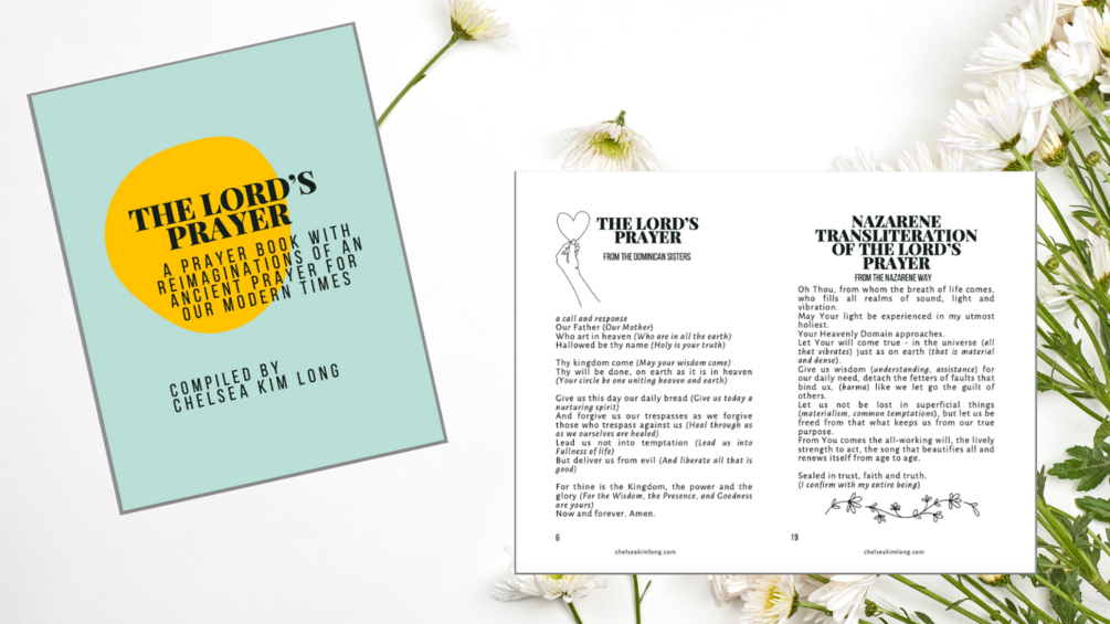 The Lord's Prayer: A Prayer Book with Reimaginations of an Ancient ...