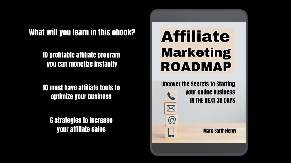 Affiliate Marketing Roadmap: Uncover the Secrets to Starting Your Online Business
