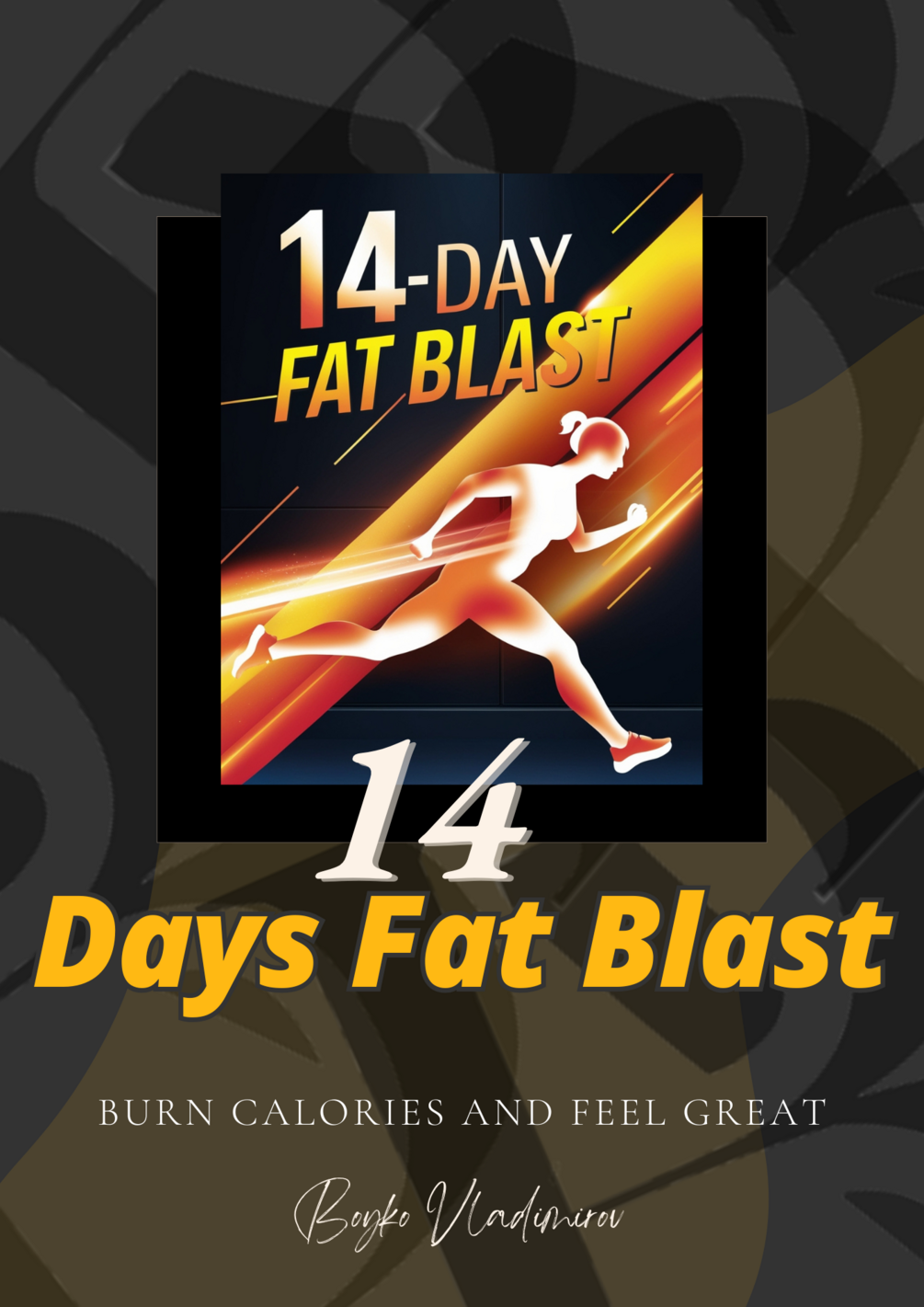 14-Day Fat Blast: Burn Calories and Feel Great – eBook Download
