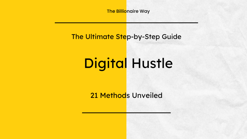 Digital Hustle - Ultimate Guide For Online Wealth