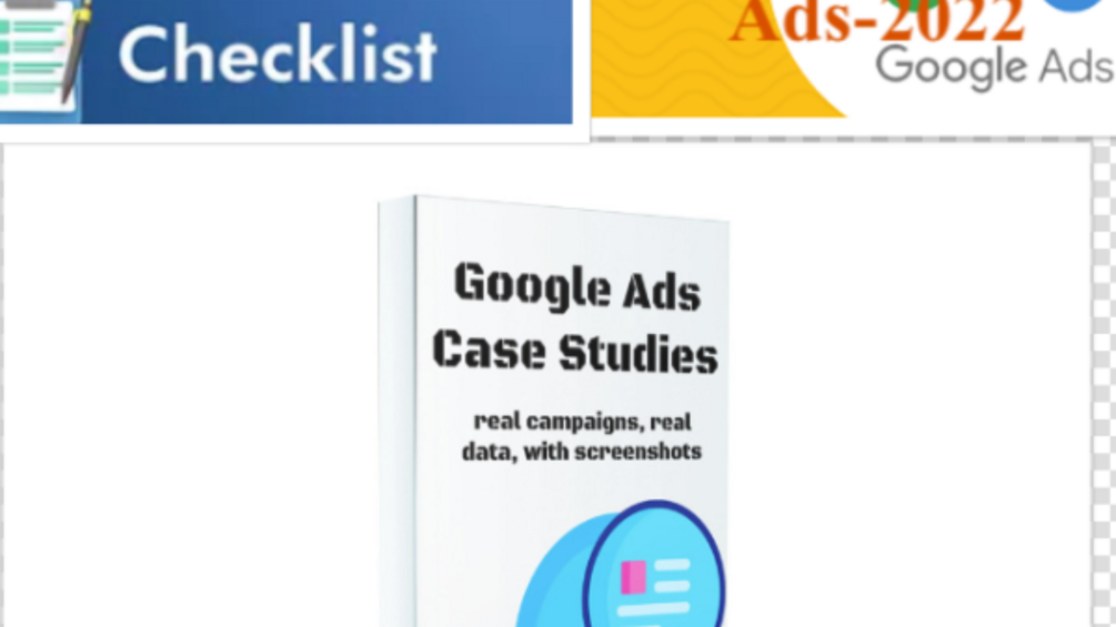 Google Ads Bundle: Optimization Tips, Case Studies, Checklist