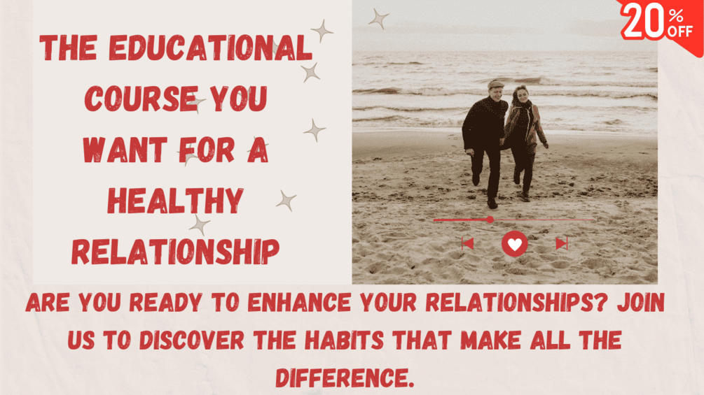The complete course you want for a healthy relationship “Unlock the ...