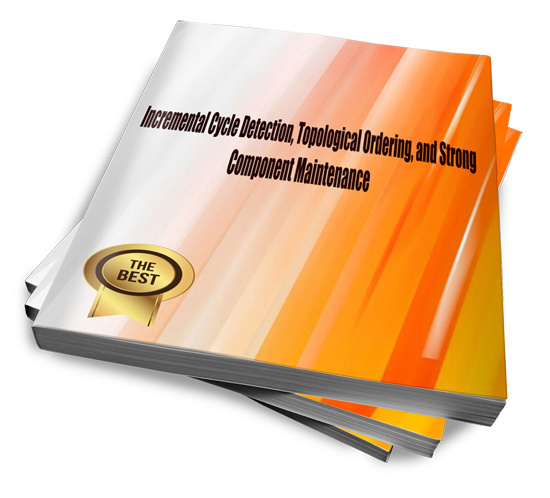 Incremental Cycle Detection, Topological Ordering, and Strong