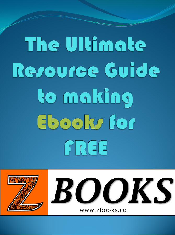 The Ultimate Resource Guide to Making Ebooks for Free