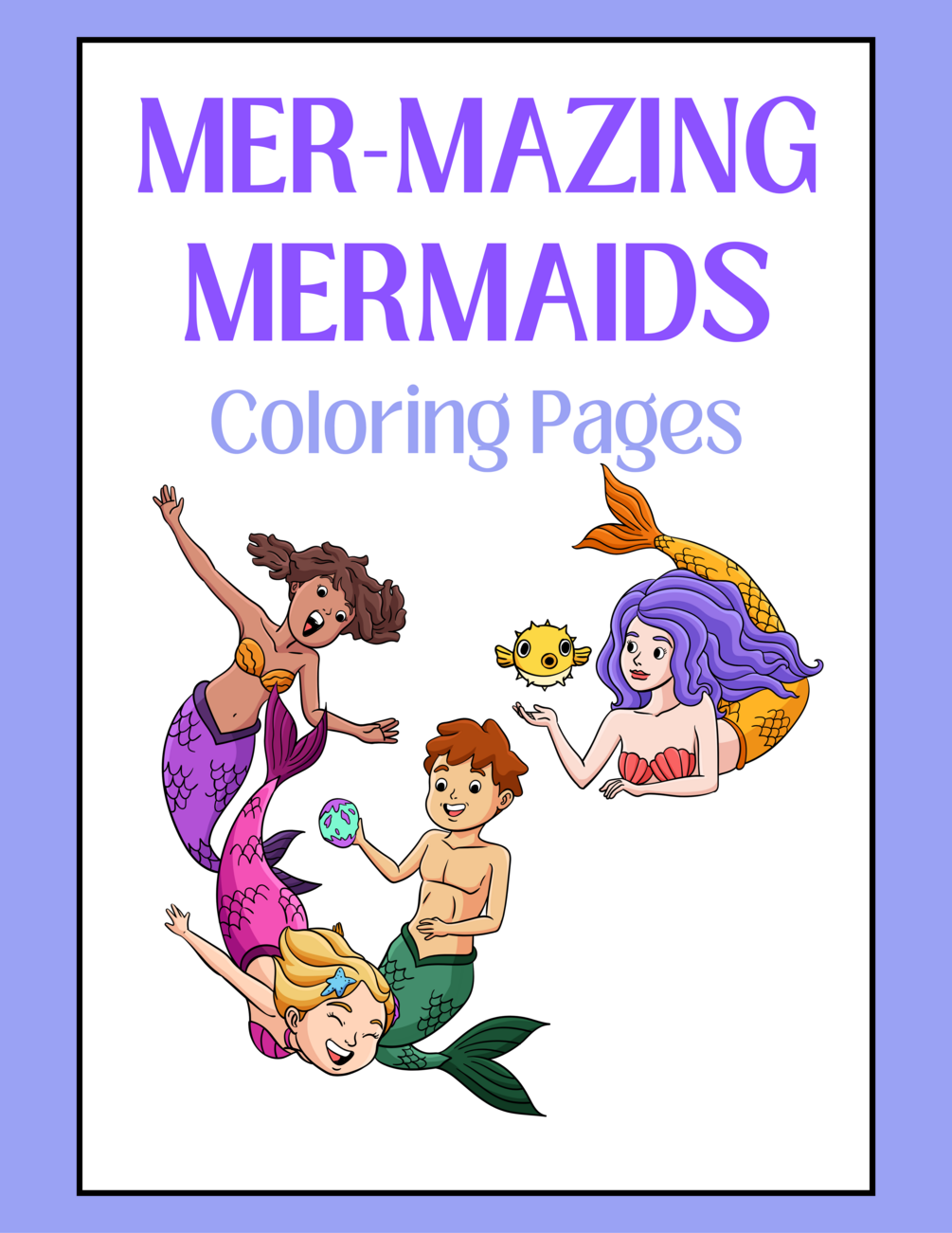 Mer-Mazing Mermaid Coloring Book