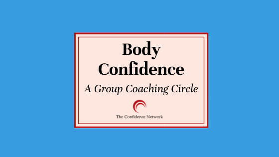 Body Confidence Group Coaching Circle