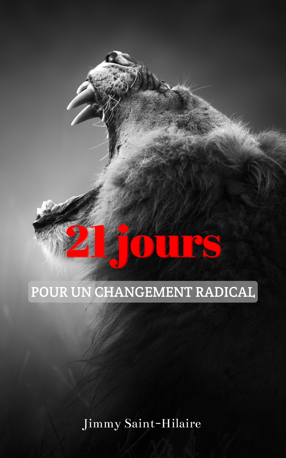 21 jours pour un changement radical