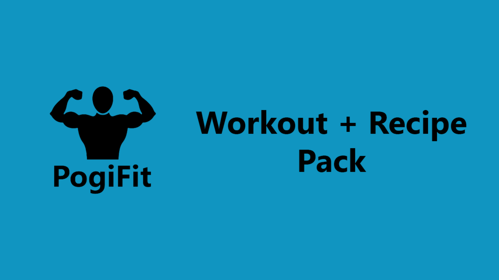 PogiFit - Bundle: Workout + Recipe Pack