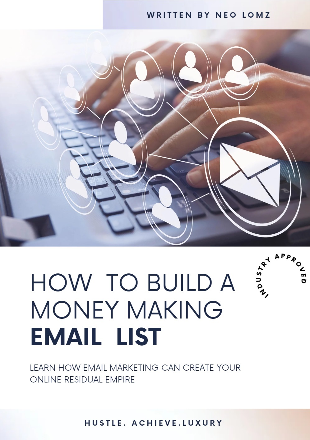 How To Build A Money Making EMAIL List - Complete Beginners Guide