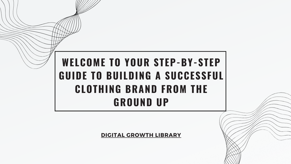 Building a Successful Clothing Brand