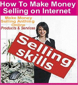 How To Sell Products and Services on Internet Successfully