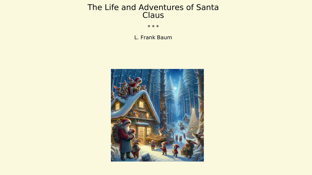 The Life and Adventures of Santa Claus