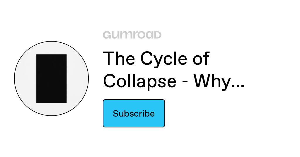 The Cycle of Collapse - Why Humanity Never Learns
