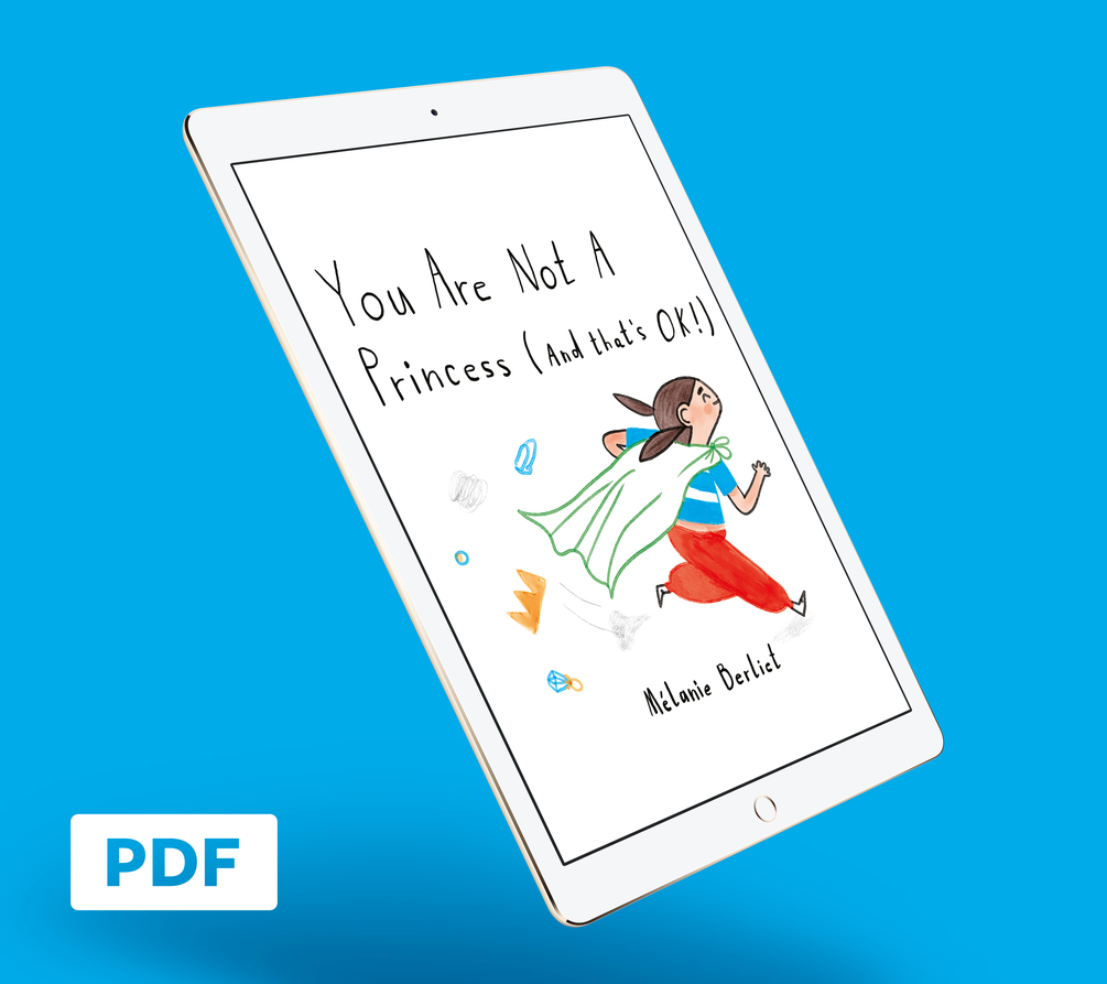 You Are Not A Princess (And That's Ok!) [PDF Format]