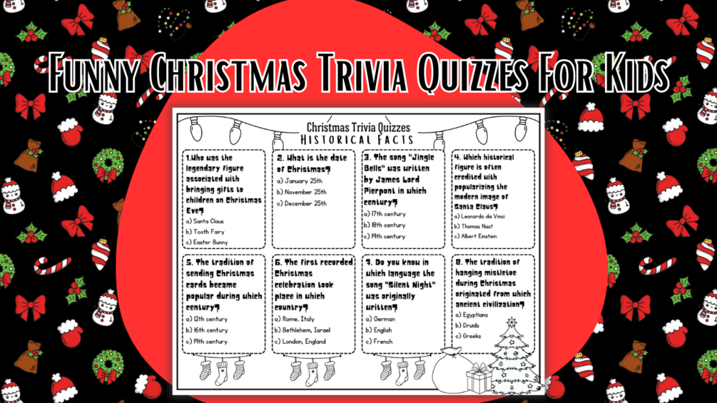 Funny Christmas Trivia Quizzes For Kids