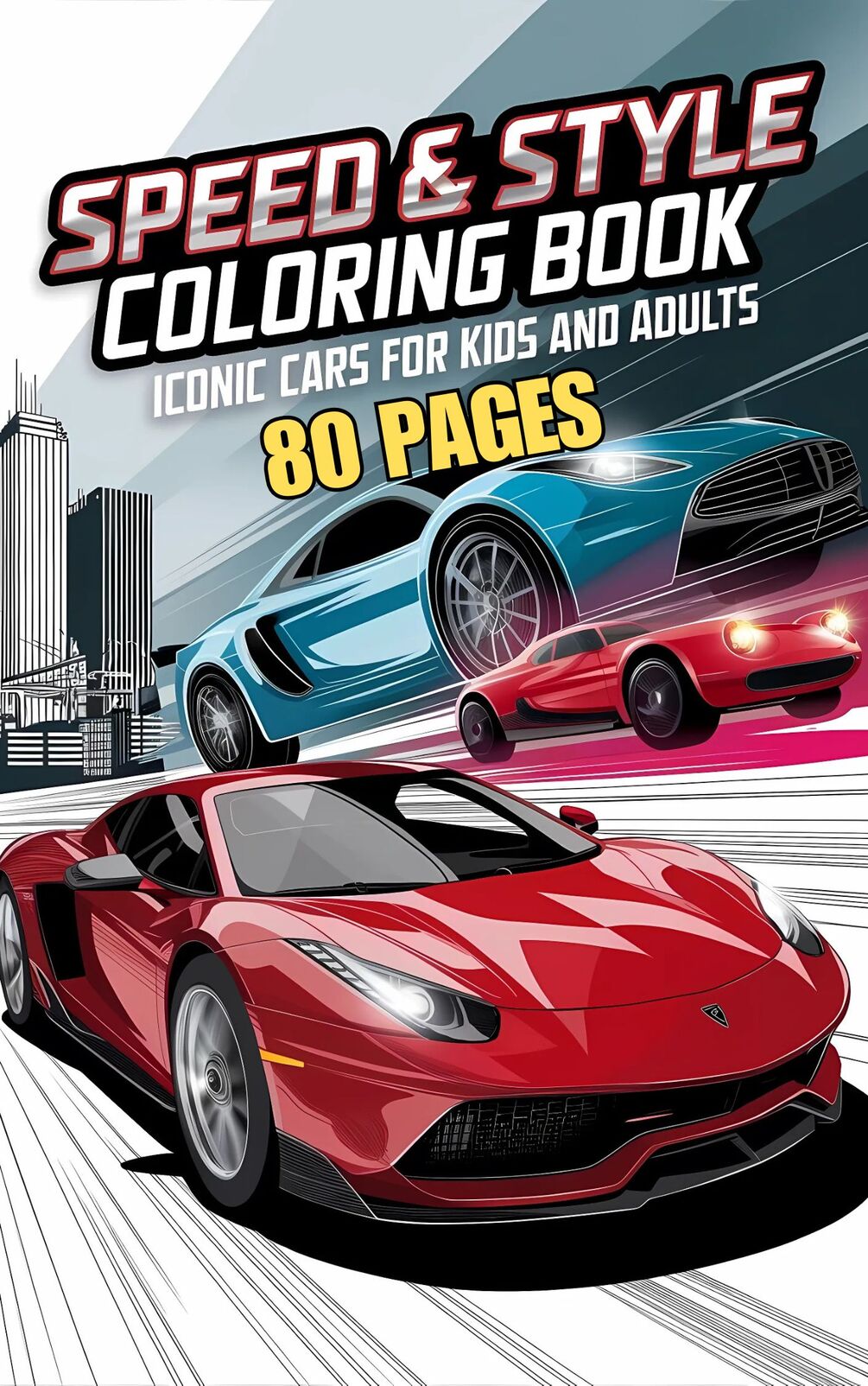 Speed & Style Coloring Book: Iconic Cars for Kids and Adults " 80 pages
