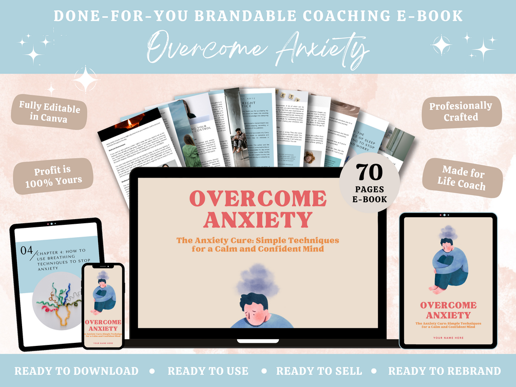 Done-For-You Overcome Anxiety Brandable Coaching E-Book | Coaching E ...