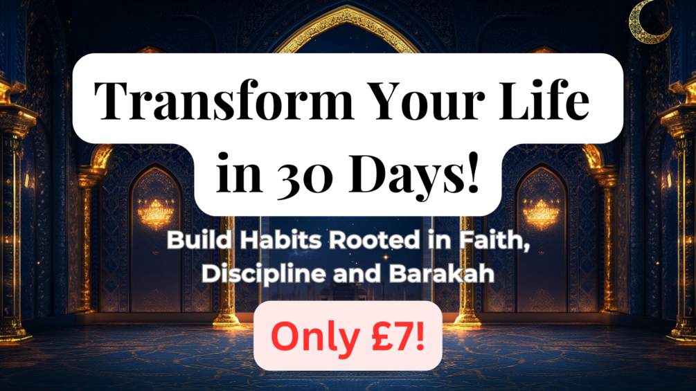 Islamic Success Habits Starter Pack: 30 Days to transform your mindset ...