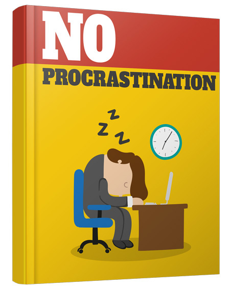 No Procrastination
