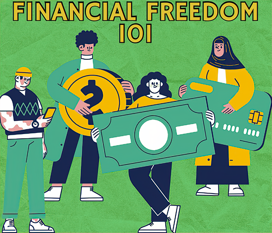 Early Financial Freedom 101