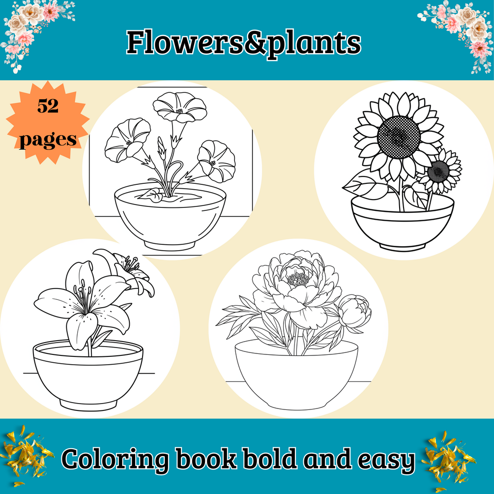 Flowers & Plants: Bold and Easy Coloring Book for Kids