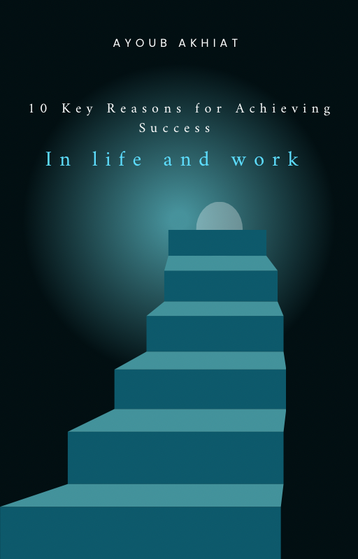 10 Key Reasons for Achieving Success in Life and Work