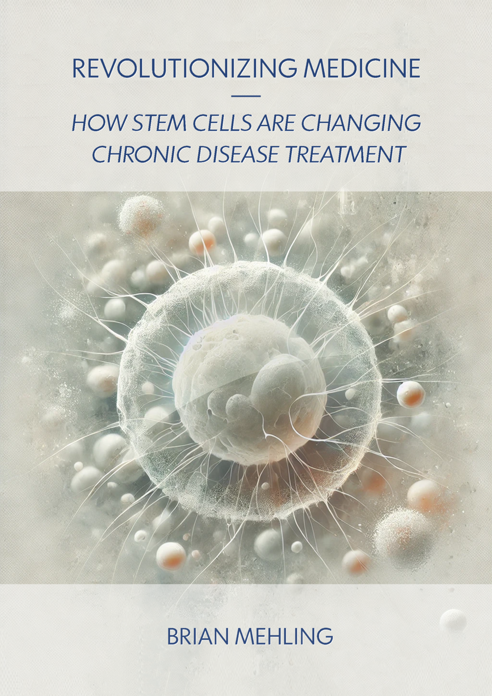Revolutionizing Medicine: How Stem Cells Are Changing Chronic Disease ...