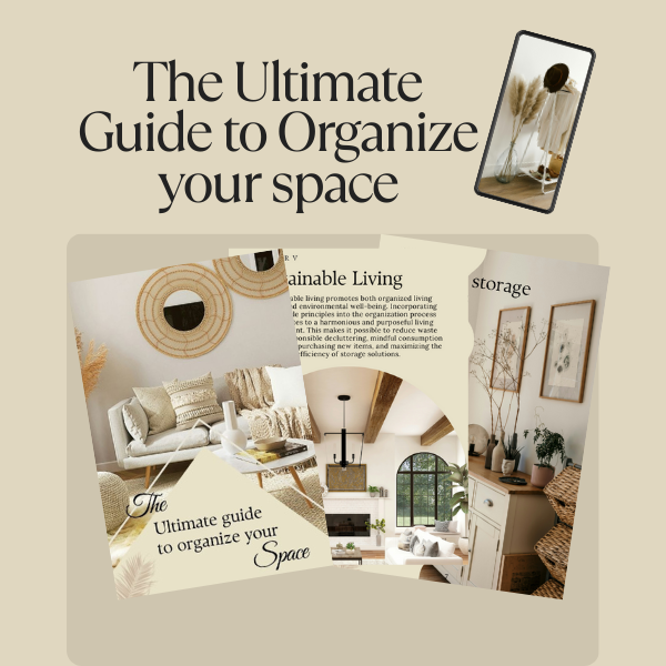 The Ultimate Guide to Organize your space