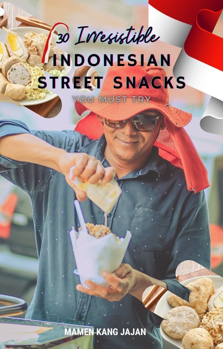 ebook "30 Irresistible Indonesian Street Snacks You Must Try"