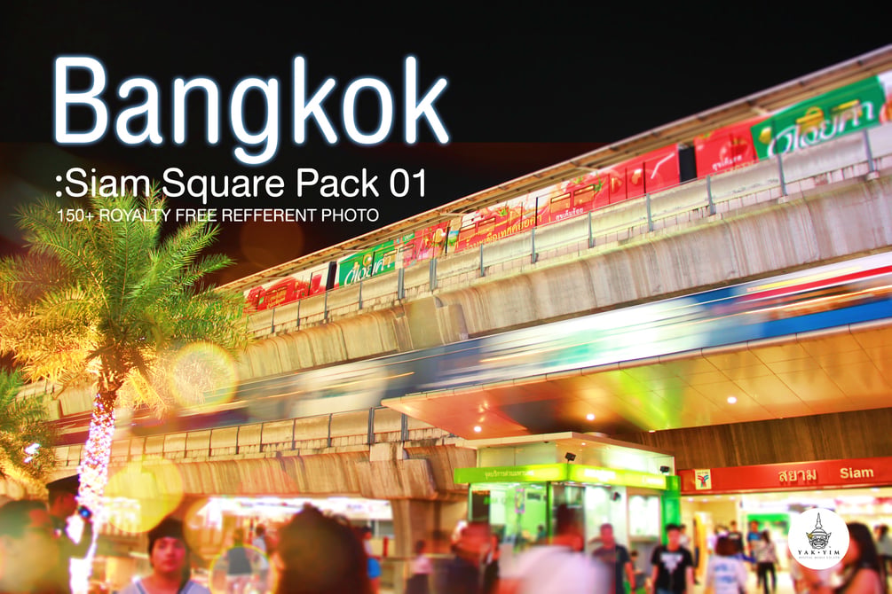 Bangkok:Siam Square Pack 01