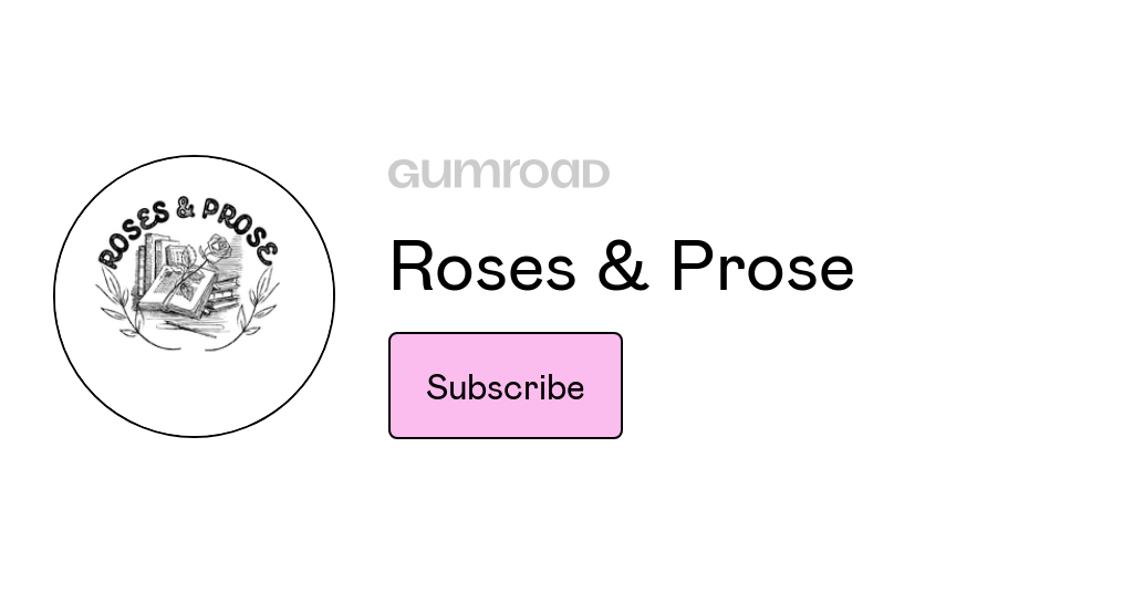 Roses & Prose