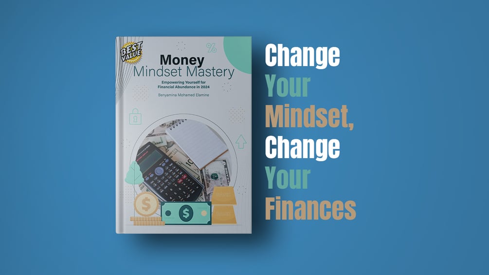 Money Mindset Mastery 2024: Empower Yourself for a Life of Financial ...