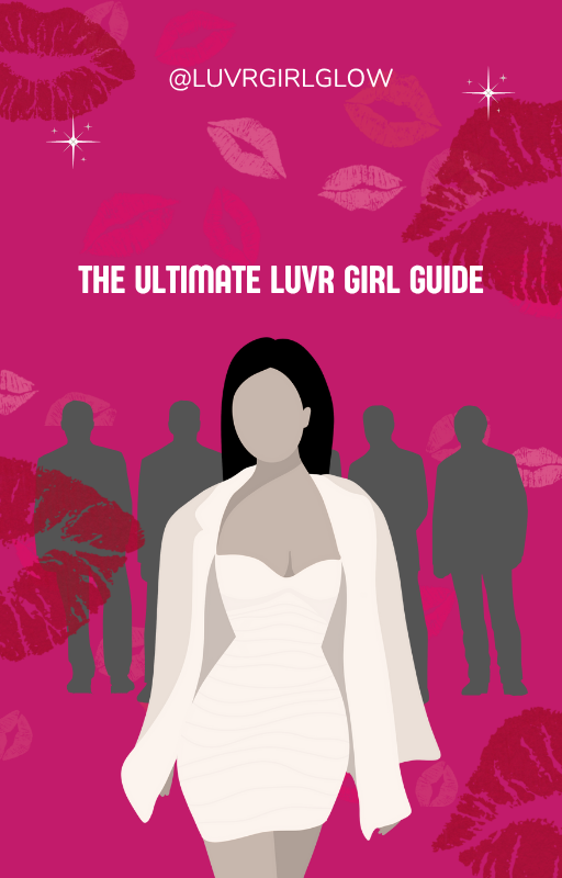 The Ultimate Luvr Girl Guide