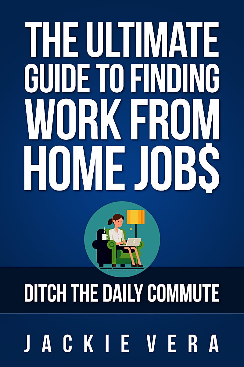 The Ultimate Guide to Finding a Work from Home Job