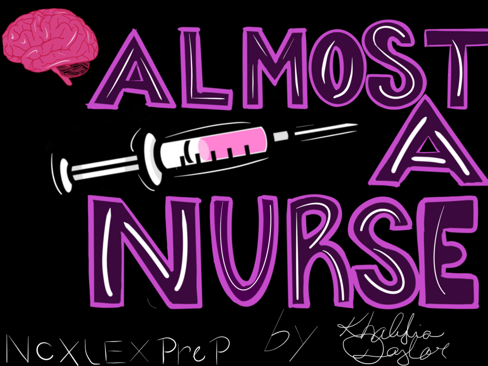 Almost A Nurse NCLEX PREP