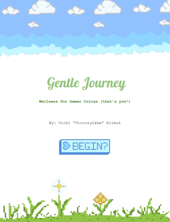 Gentle Journey: Wellness for Gamer Cuties (that's you!)