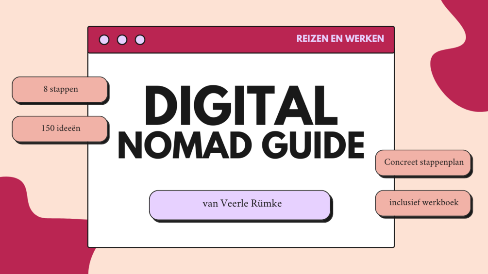 Reizen en Werken: Dé Digitale Nomad Guide