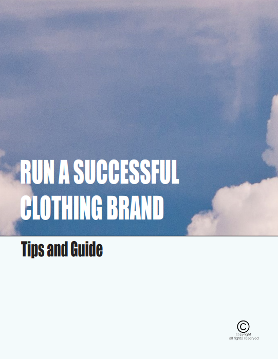 Run a Successful Clothing Brand (Tips and Guide)