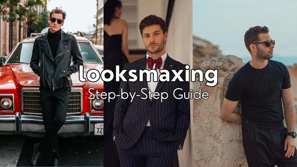 Complete Looks Maxing Guide